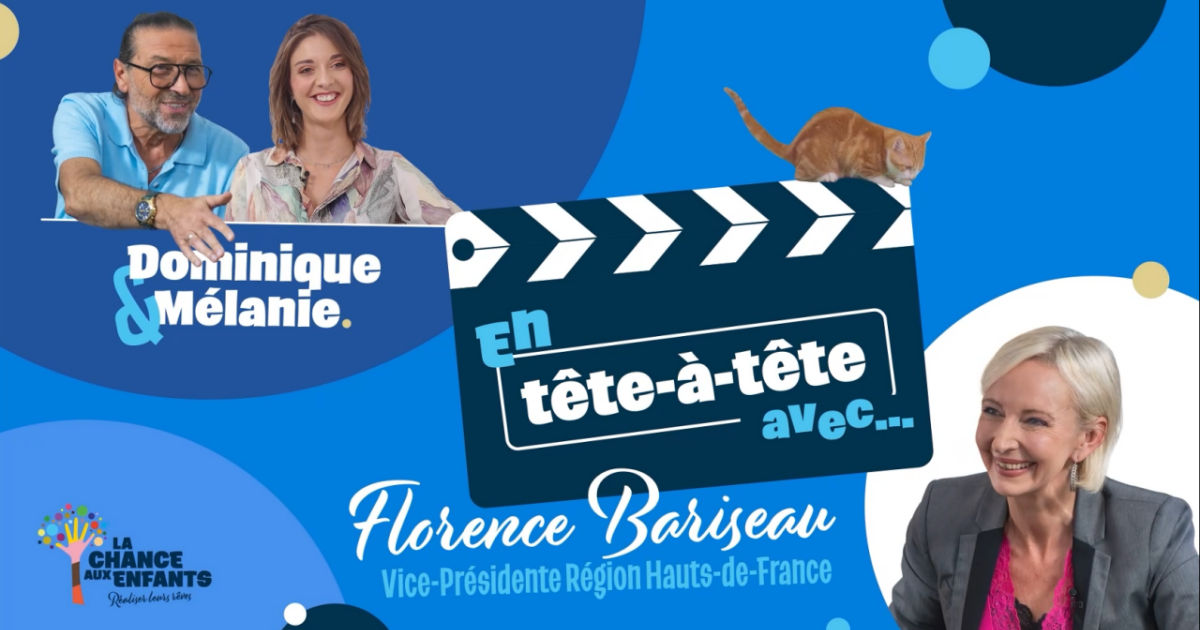 En tête-à-tête avec… Florence BARISEAU | La Chance aux Enfants
